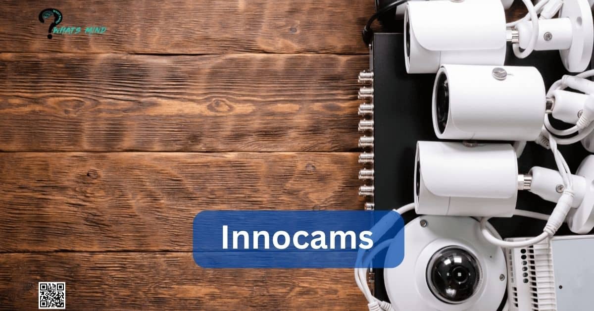 Innocams A Comprehensive Review In 2024
